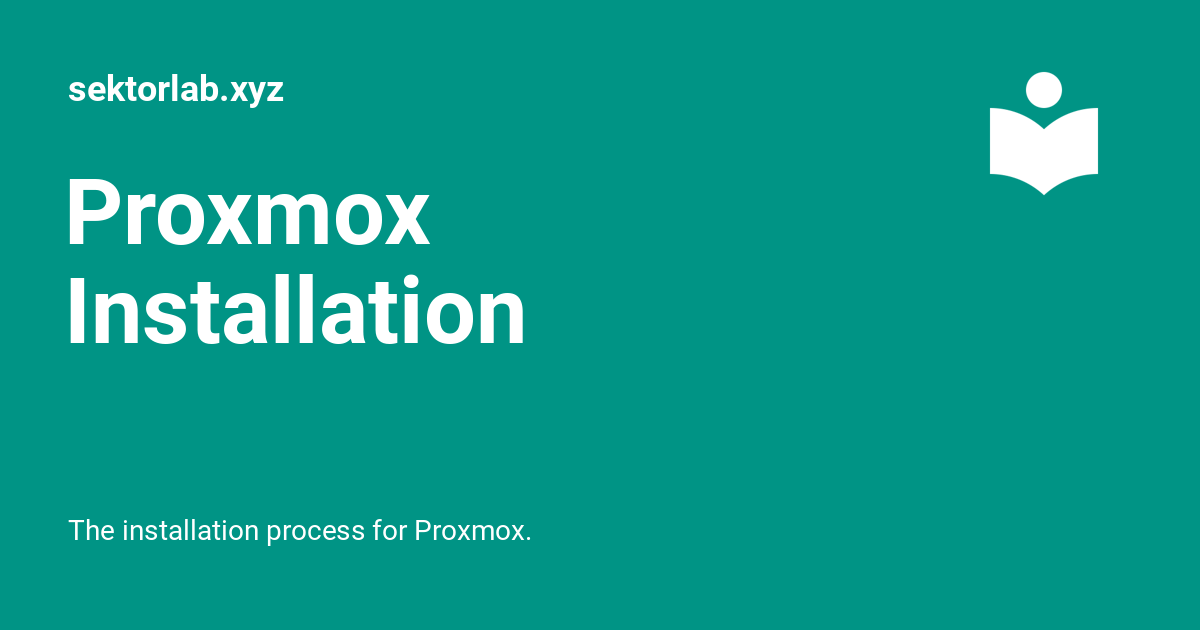 Proxmox Installation - sektorlab.xyz